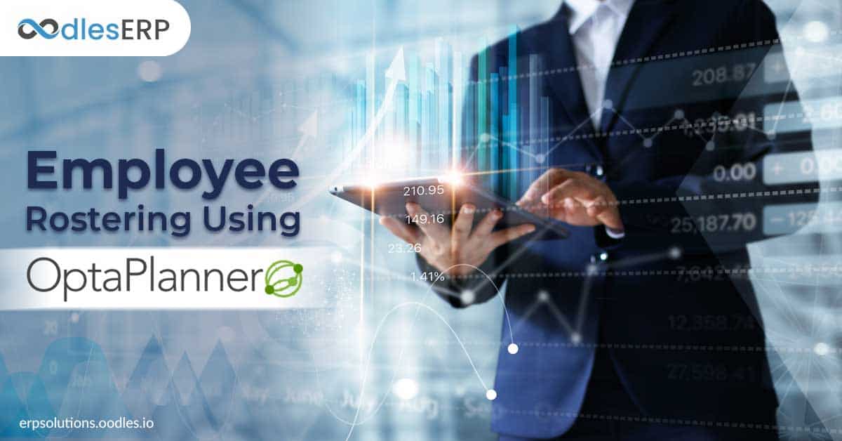 OptaPlanner Software Development Services For Employee Rostering