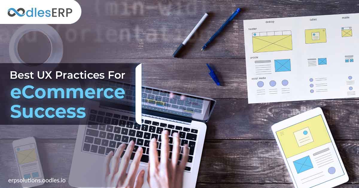 The Best UX Practices For eCommerce Business Success