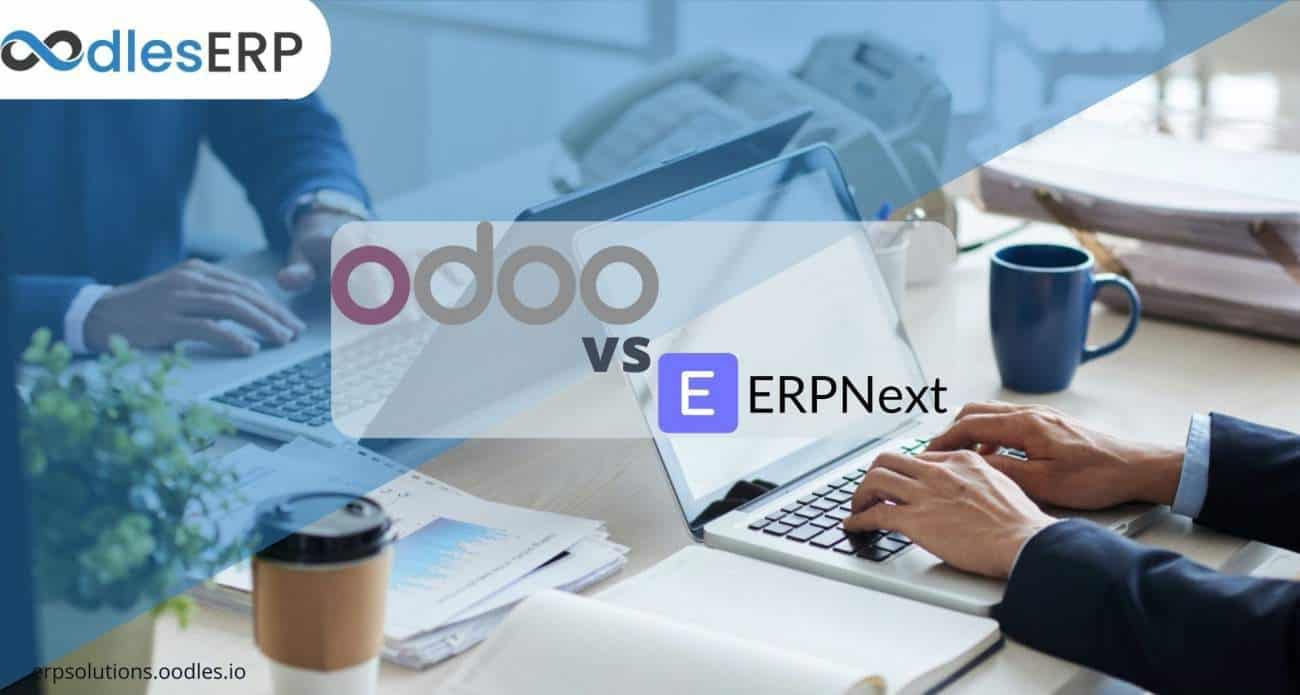 Odoo vs ERPNext: Selecting The Right ERP Solution For Your Business